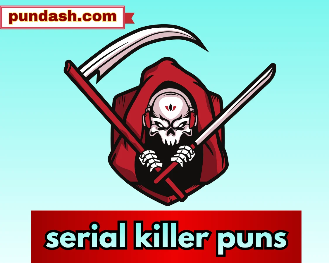 211+ serial killer puns for thriller lovers 🔪 Laughs That Cut Deep